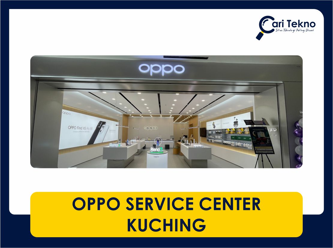 Oppo Service Center Kuching (Near Me) Terbaru & Terkini - JALDAYAT.COM