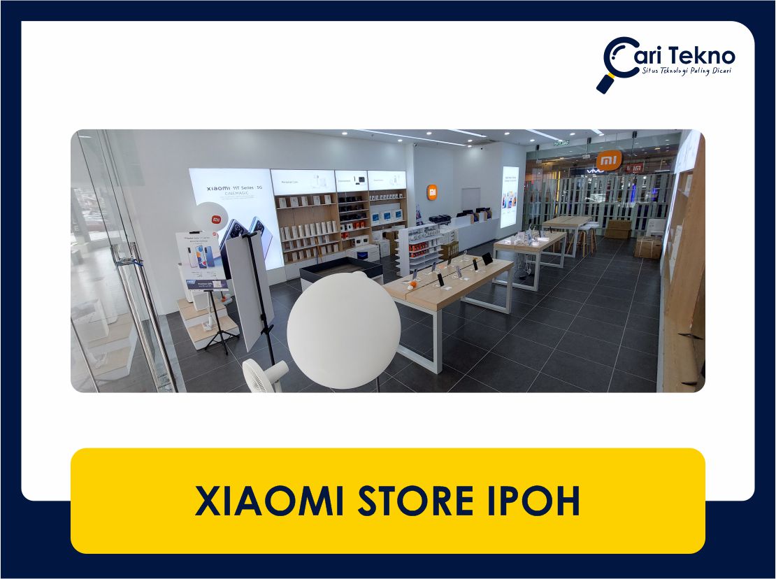 3 Senarai Xiaomi Store Ipoh (Near Me) Terkini - JALDAYAT.COM