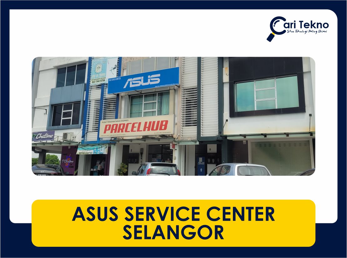 3 Asus Service Center Selangor (Near Me) Terbaik - JALDAYAT.COM