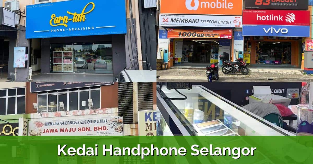 7 Kedai Handphone Selangor - JALDAYAT.COM
