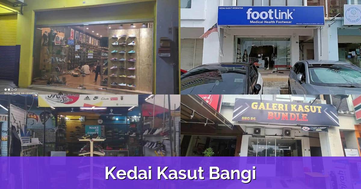 5 Kedai Kasut Bangi - JALDAYAT.COM