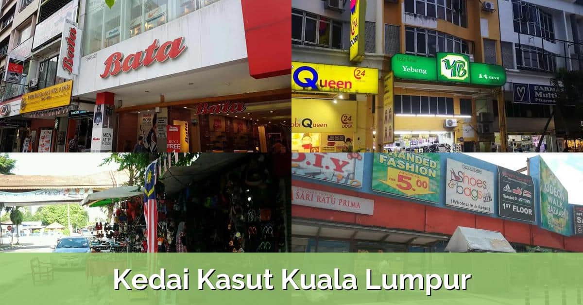 4 Kedai Kasut Kuala Lumpur - JALDAYAT.COM