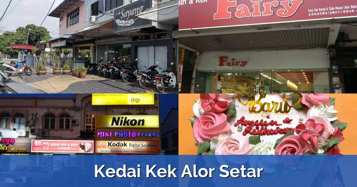 7 Kedai Kek Alor Setar - JALDAYAT.COM