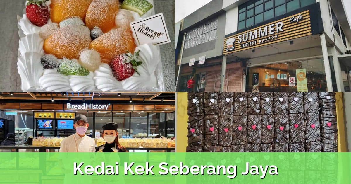 6 Kedai Kek Seberang Jaya - JALDAYAT.COM