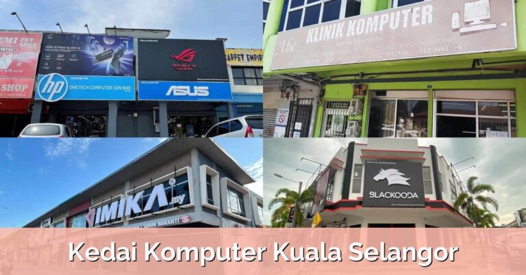 8 Kedai Komputer Kuala Selangor - JALDAYAT.COM
