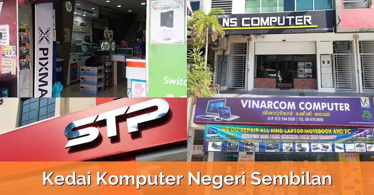 9 Kedai Komputer Negeri Sembilan - JALDAYAT.COM