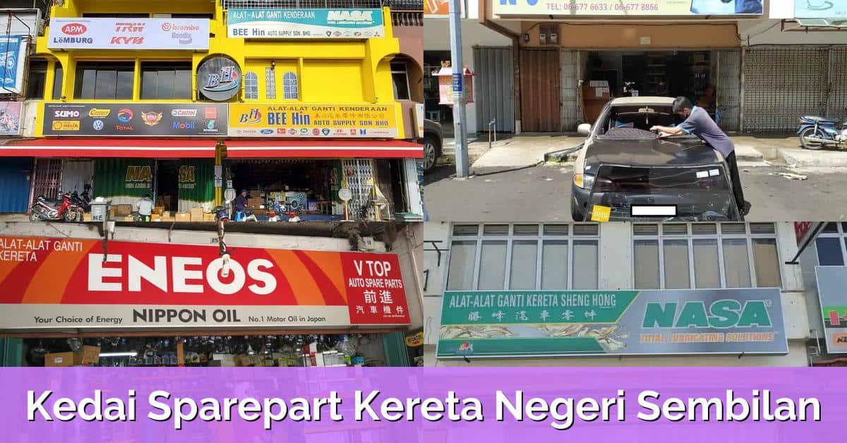 9 Kedai Sparepart Kereta Negeri Sembilan - JALDAYAT.COM
