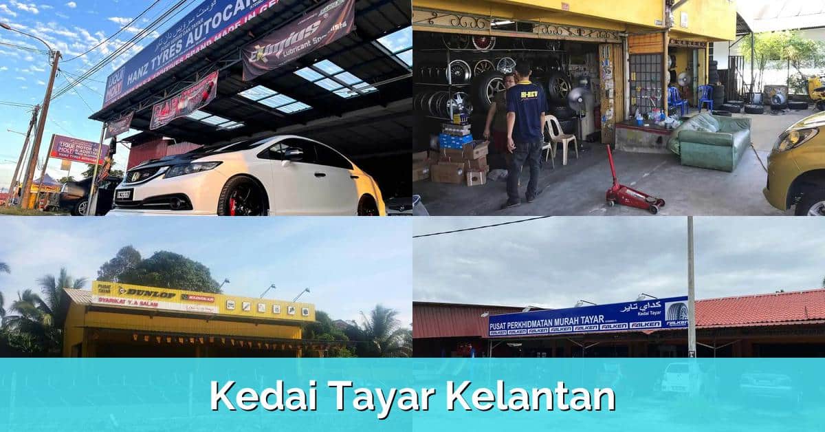 9 Kedai Tayar Kelantan - JALDAYAT.COM
