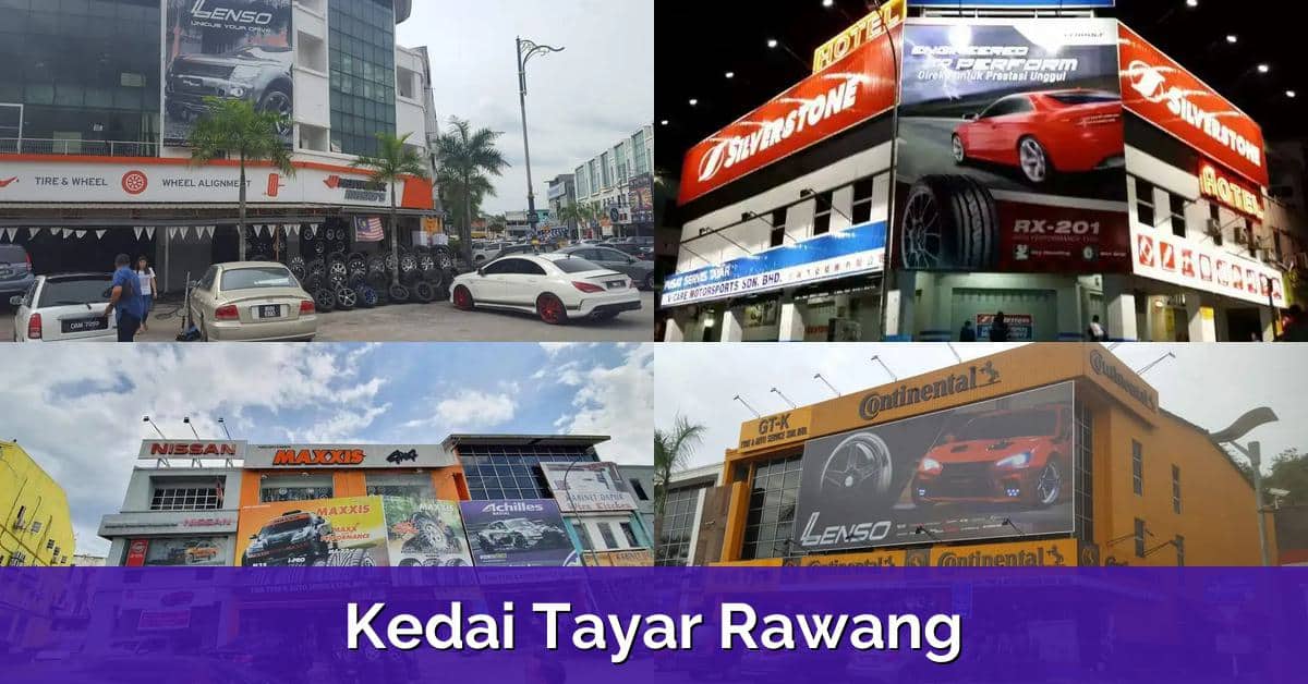 10 Kedai Tayar Rawang - JALDAYAT.COM